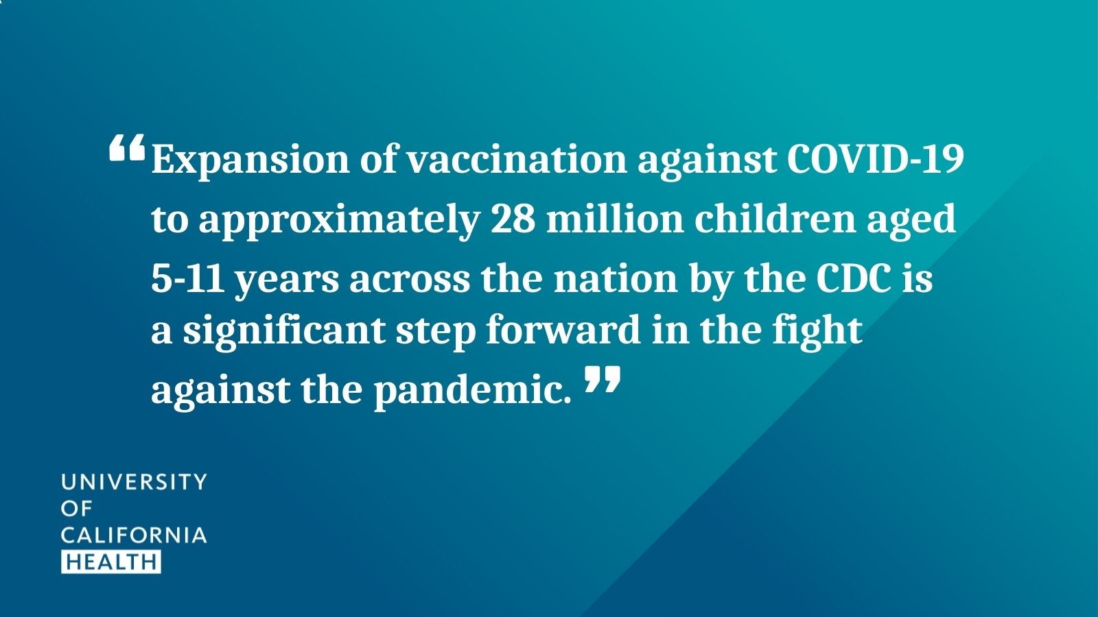University of California Health supports CDC recommendation on COVID-19 ...