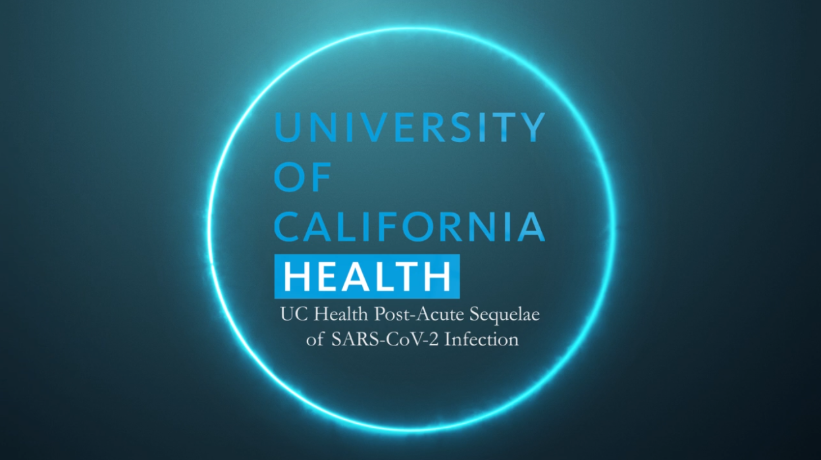 University of California Health launches Long COVID education series to ...
