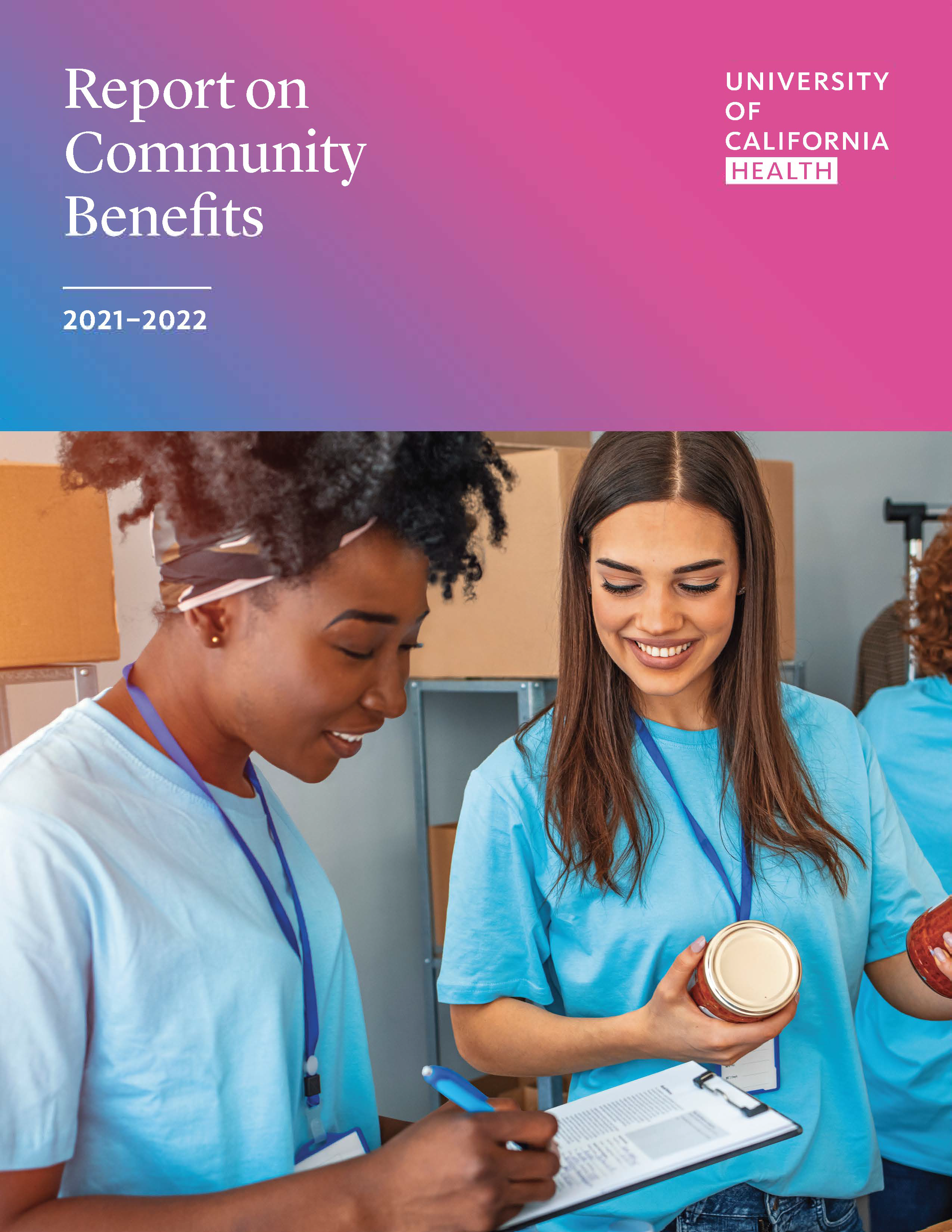 UC Health Community Benefits Report | University of California Health